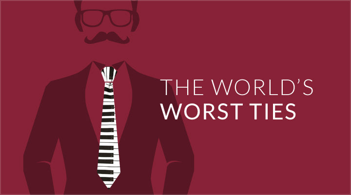 The World’s Worst Ties – TiesRus